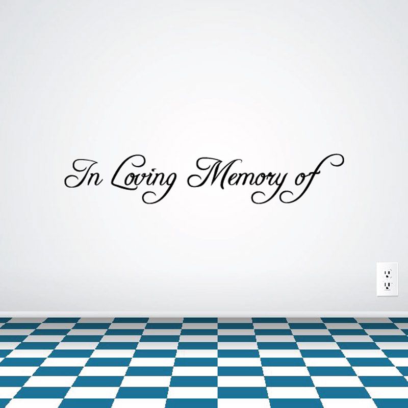 Custom In Memory Of Text Wall Decal - Vinyl Decal - Car Decal - DC007 ...