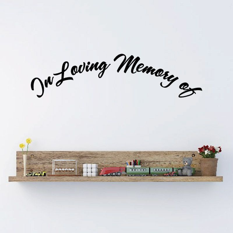 Custom In Memory Of Text Wall Decal - Vinyl Decal - Car Decal - DC012 ...