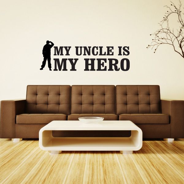 My Uncle Is My Hero Salute Decal – Vinyl Disorder