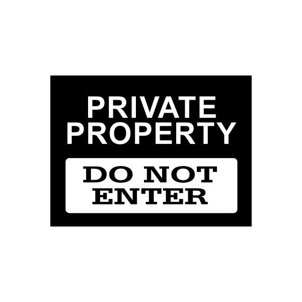 Private Property DO NOT ENTER Sign Signs Home Business Car text Vinyl ...