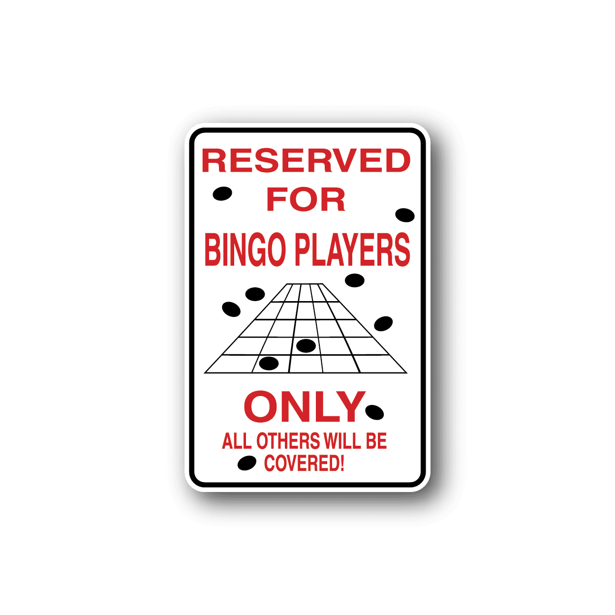 Reserved For Bingo Players Fun Sign Wall Decal - Vinyl Sticker - Car S ...
