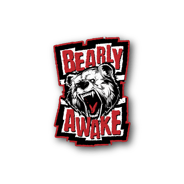 Bearly Awake Bear Sticker – Vinyl Disorder