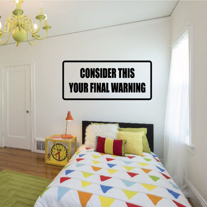 Consider this your final warning Decal – Vinyl Disorder