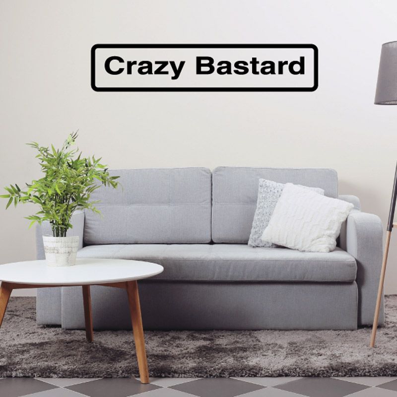 Crazy bastard Decal – Vinyl Disorder