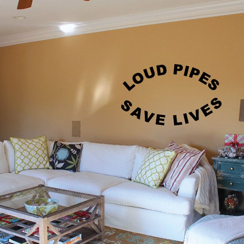 Loud Pipes Save Lives Decal – Vinyl Disorder