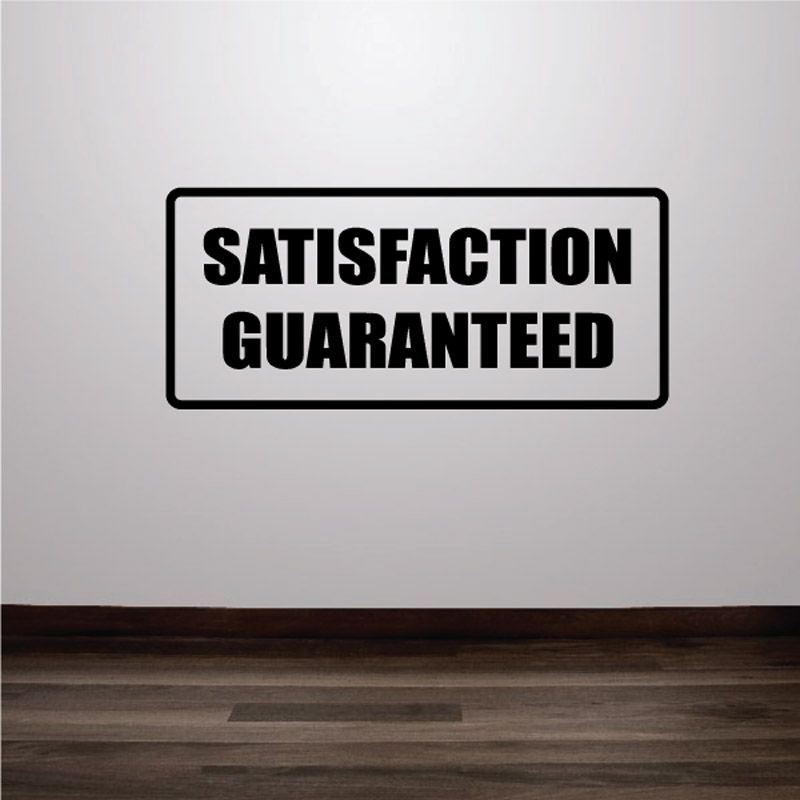 Satisfaction Guaranteed Decal – Vinyl Disorder
