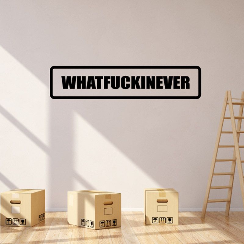 What F**kinever Decal – Vinyl Disorder